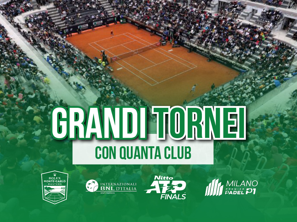 Quanta Club | Grandi Tornei 2024